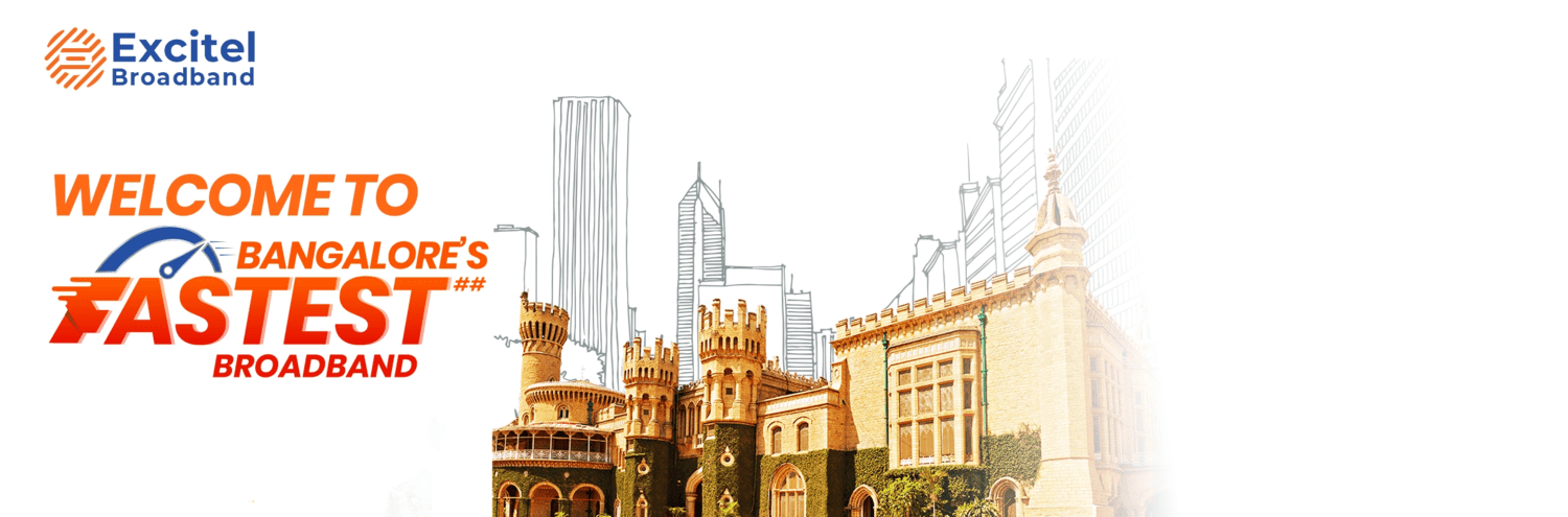 Excitel | Ultra Fast Broadband Internet Plan In Bangalore | Unlimited ...