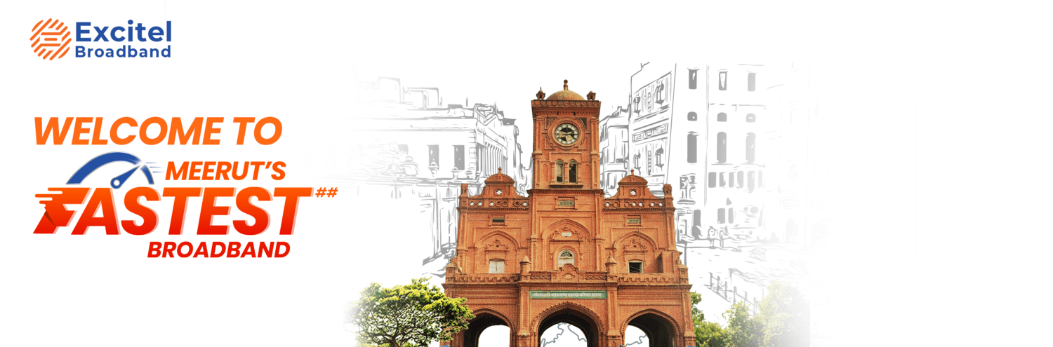 Excitel | Ultra Fast Broadband Internet Plan In Meerut | Unlimited Data ...